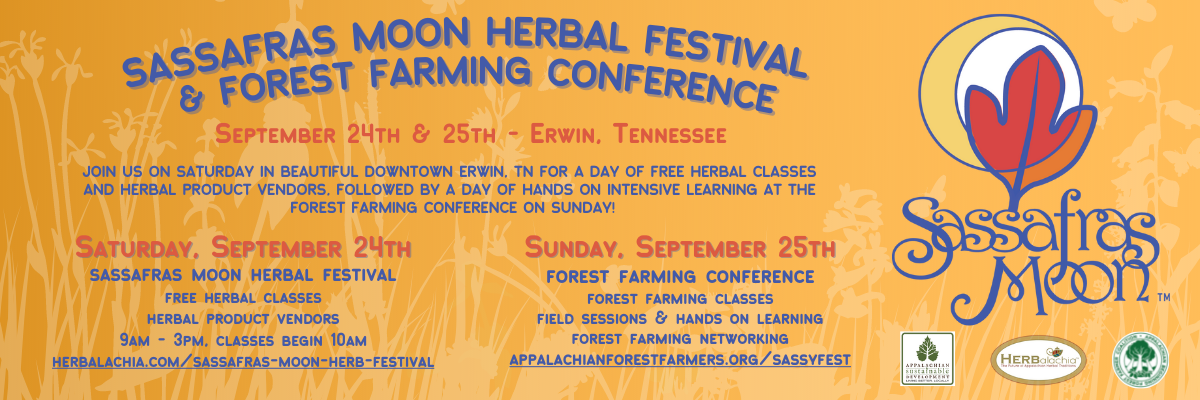 2022 Sassafras Moon Herbal Festival & Forest Farming Conference - Appalachian Sustainable ...